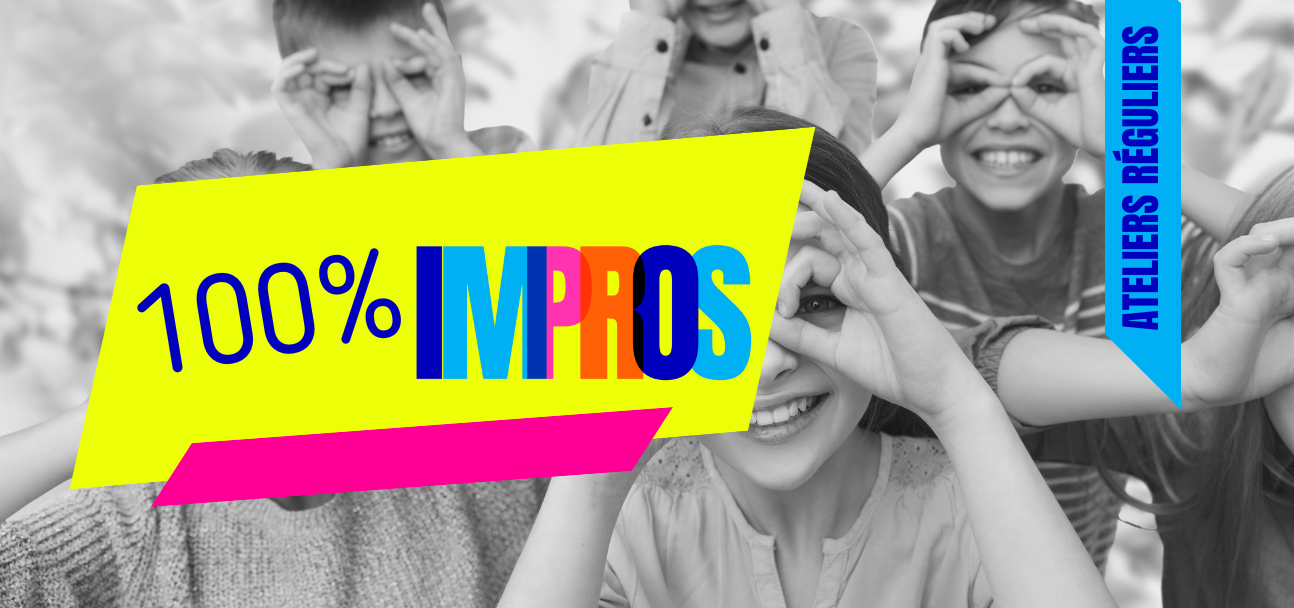 Activités - 100% IMPROS | CCFV